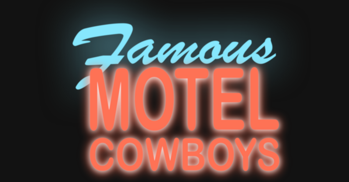 Famous Motel Cowboy Music LLC